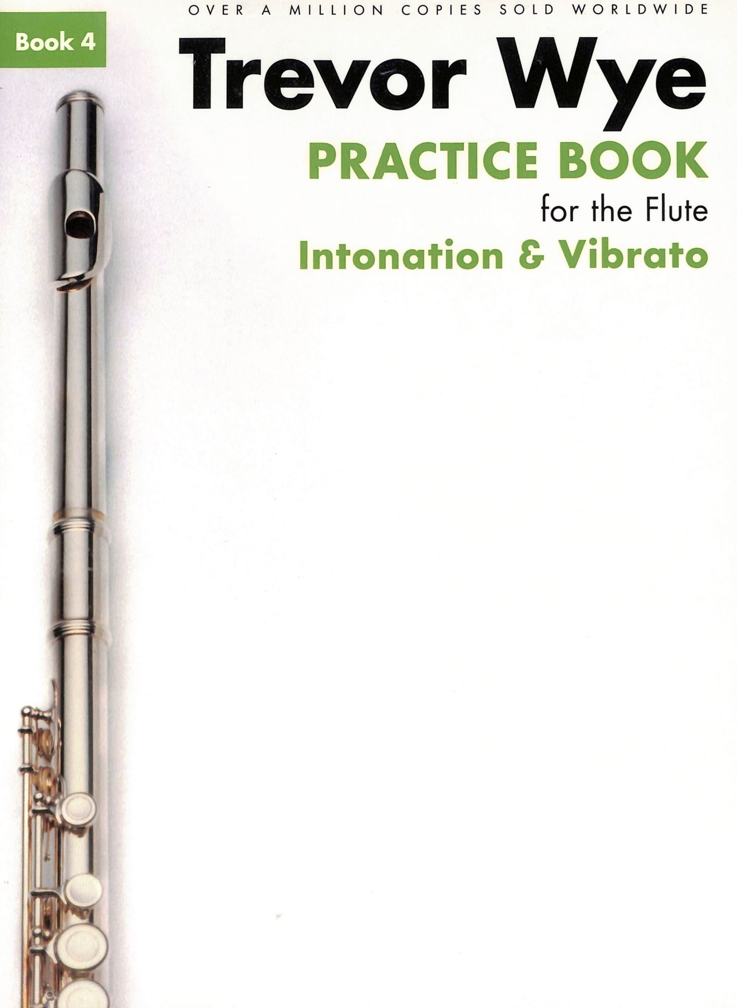 Wye, T :: Practice Book for the Flute - Volume 4: Intonation and ...