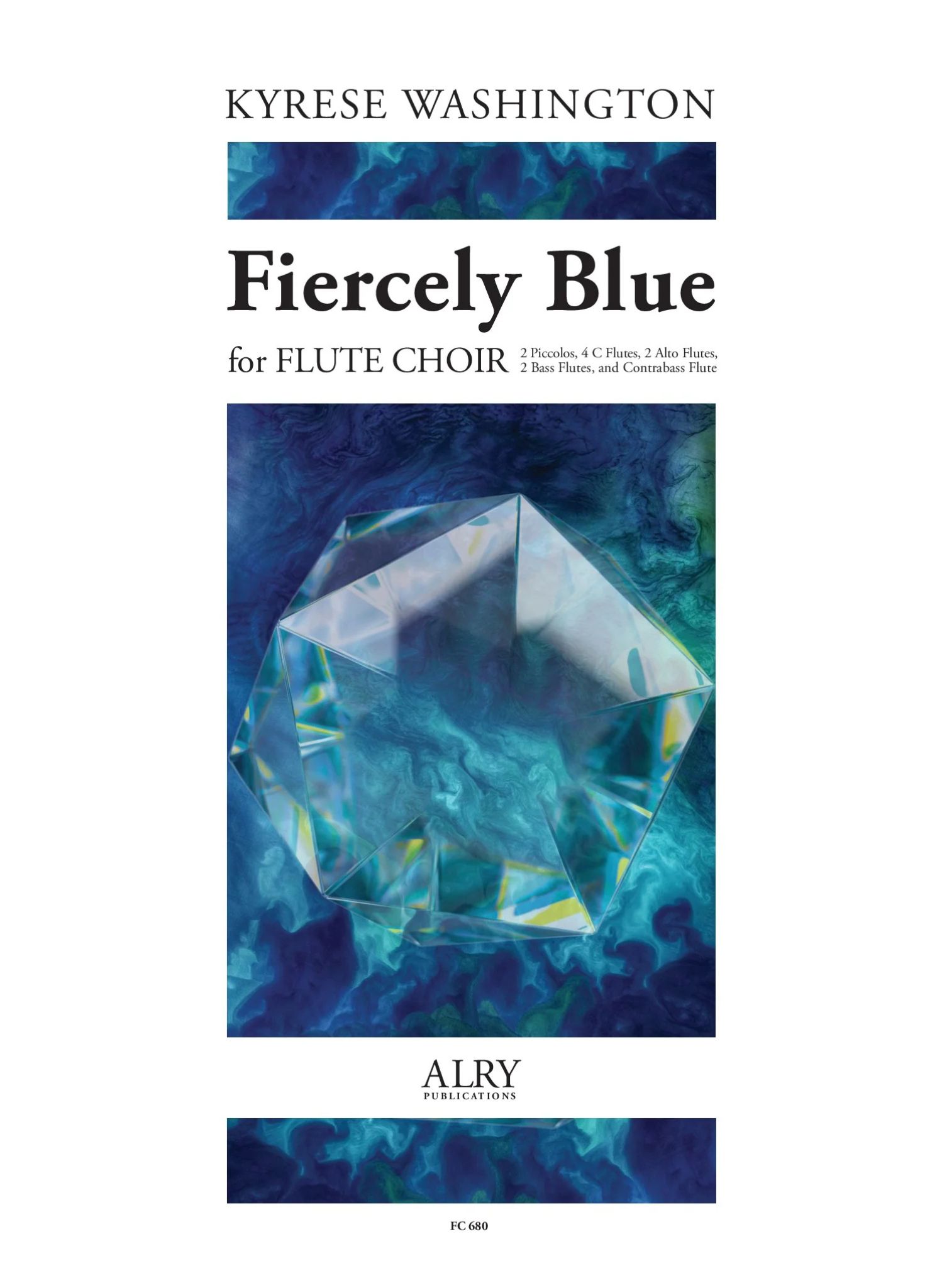 Washington, K :: Fiercely Blue > Carolyn Nussbaum Music Company