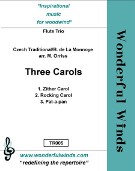Traditional :: Three Carols > Carolyn Nussbaum Music Company
